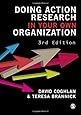 Doing Action Research in Your Own Organization: David Coghlan, Teresa ...