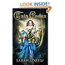 Amazon.com: Gaia Codex eBook: Sarah Drew: Kindle Store