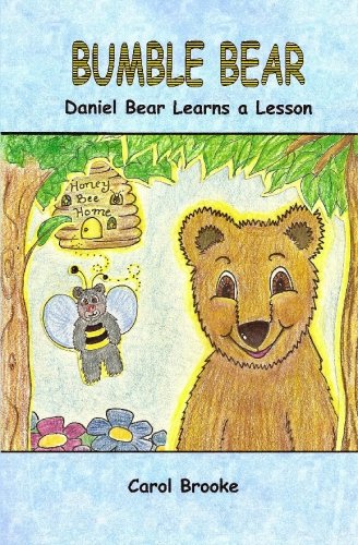 Bumble Bear: Brooke, Carol D.: 9781419677984: Amazon.com: Books