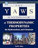 Chemical Properties Handbook: Physical, Thermodynamics, Engironmental ...