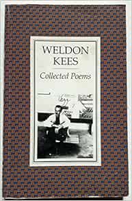 Collected Poems of Weldon Kees: Kees, Weldon: 9780571169320: Amazon.com ...
