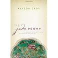 The Jade Peony: Choy, Wayson: 9781550544688: Books - Amazon.ca
