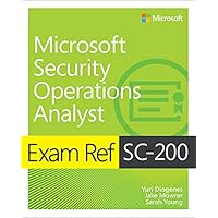 Amazon.com: Microsoft Security Operations Analyst Exam Ref SC-200 Certification Guide: Manage ...