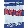 Mayday: Harrington, Karen: 9780275932237: Amazon.com: Books