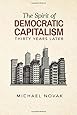 The Spirit of Democratic Capitalism: Novak, Michael: 9780819178237 ...