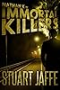Immortal Killers (Nathan K Book 1) - Kindle edition by Stuart Jaffe. Literature & Fiction Kindle ...