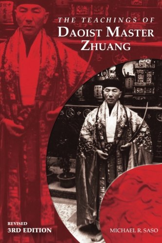 The Teachings of Daoist Master Zhuang: Saso, Michael R: 9780692802694 ...