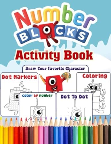 Numberblocks Activity Book: Coloring, Colour by number, Dot to Dot, Dot ...