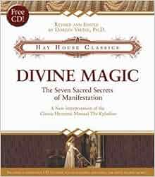 Amazon.com: Divine Magic: The Seven Sacred Secrets of Manifestation ...
