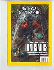 NATIONAL GEOGRAPHIC MAGAZINE - OCTOBER 2020 - REIMAGINING DINOSAURS ...