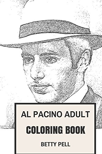 Buy Al Pacino Adult Coloring Book: Godher and face Star, Famous Mafia ...