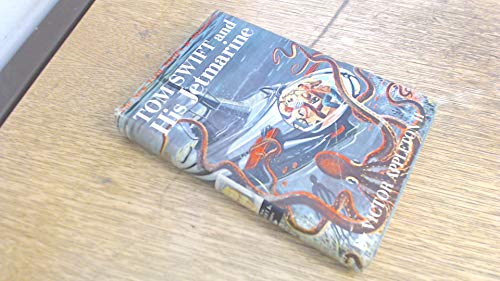 Tom Swift and His Jetmarine: Victor Appleton II, Graham Kaye ...