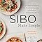SIBO Made Simple: 90 Healing Recipes and Practical Strategies to ...