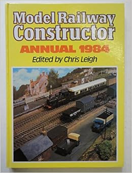"Model Railway Constructor" Annual 1984: Amazon.co.uk: Chris Leigh ...