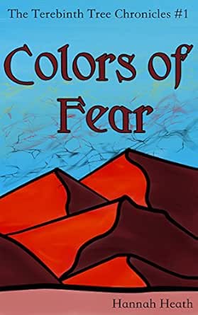 Colors of Fear (The Terebinth Tree Chronicles Book 1) - Kindle edition ...
