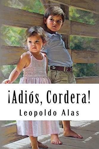 Dirisiti: ¡Adiós, Cordera! libro Leopoldo Alas pdf