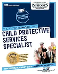Child Protective Services Specialist (Career Examination Series ...