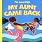 My Aunt Came Back : Cummings, Pat, Cummings, Pat: Amazon.ca: Books