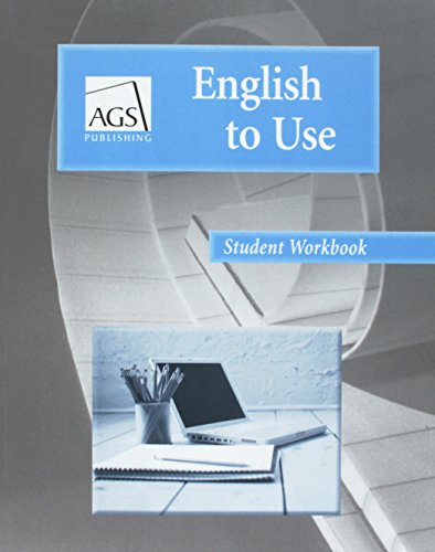 ENGLISH TO USE STUDENT WORKBOOK (Ags English to Use): AGS Secondary ...