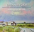 Creative and Abstract Painting Techniques: Amazon.co.uk: Brian Ryder ...