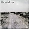 Quiet Letters - Bliss: Amazon.de: Musik