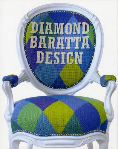 Diamond Baratta Design: Diamond, William, Baratta, Anthony, Shaw, Dan ...