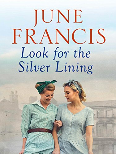 Look for the Silver Lining - Kindle edition by June Francis. Literature ...
