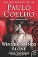 The Winner Stands Alone: A Novel (P.S.): Coelho, Paulo: 9780061750526 ...