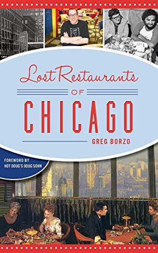 Lost Restaurants of Chicago: Borzo, Greg, Hot Doug's Doug Sohn ...