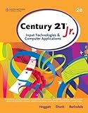 Century 21 Jr. Computer Applications with Keyboarding (Century 21 ...