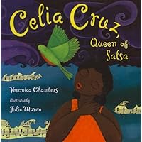 Celia Cruz, Queen of Salsa: Chambers, Veronica, Maren, Julie ...
