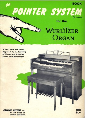 The Pointer System for the Wurlitzer Organ (Book 5): Amazon.com: Books