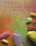 Pastel Workbook: A Complete Course in 10 Lessons: Jackie Simmonds ...
