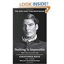 Nothing is Impossible: Reflections on a New Life: Christopher Reeve ...