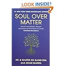 Soul Over Matter: Ancient and Modern Wisdom and Practical Techniques to ...