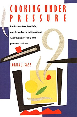Cooking under Pressure: Sass, Lorna J: 0043144088145: Amazon.com: Books