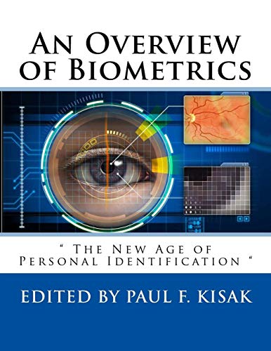 An Overview of Biometrics: " The New Age of Personal Identification ...