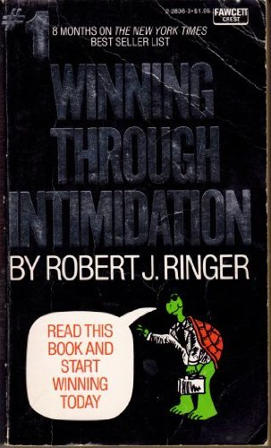 Winning Through Intimidation: Robert J. Ringer: 9780449228364: Amazon ...