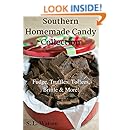 Southern Homemade Candy Collection: Fudge, Truffles, Toffees, Brittle ...