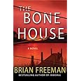 Amazon.com: The Bone House: 9780312562830: Freeman, Brian: Books