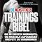 Die Men's Fitness Trainingsbibel: Die 101 besten Workouts, um Muskeln ...