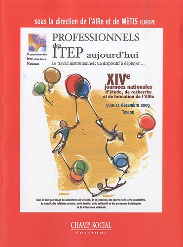 Professionnels Des Itep Aujourd'Hui (ENFANCE & ADOLESCENCE / RECHERCHE ...