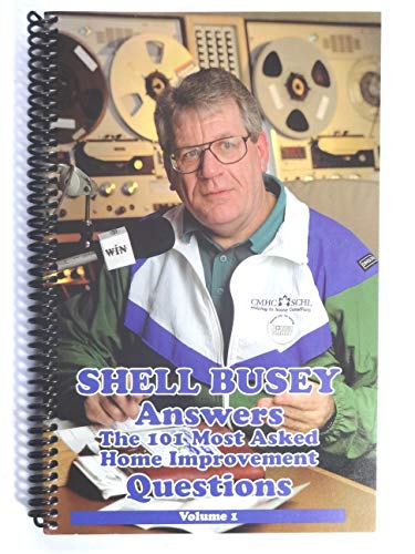 Shell Busey Answers the 101 Most Asked Home Improvement Questions ...