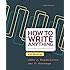 How to Write Anything: A Complete Guide: Laura Brown: 9780393240146 ...