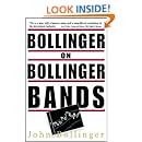 Bollinger on Bollinger Bands: John A. Bollinger: 0639785330165: Amazon ...