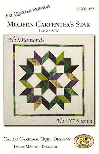 Modern Carpenter's Star Quilt Pattern by Calico Carriage - Want It All