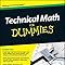 Technical Math For Dummies: Amazon.co.uk: Barry Schoenborn, Bradley ...