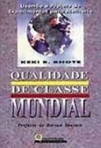 Qualidade De Classe Mundial PDF Keki R. Bhote