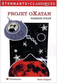 Amazon.fr - Projet oXatan by Fabrice Colin (2008-03-26) - Fabrice Colin ...