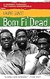 Born Fi' Dead: Gunst, Laurie: 9781841953861: Amazon.com: Books